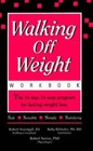 Walking Off Weight: The Workbook: The 14-Day, 14-Step Program for ...