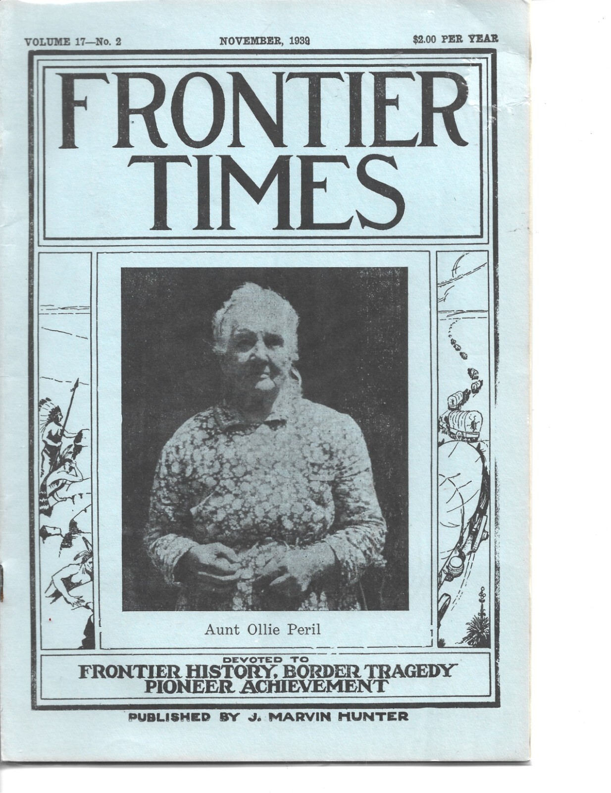 Frontier Times Vintage Magazine Vol17 No2 Nov1939 Aunt Ollie Peril ...