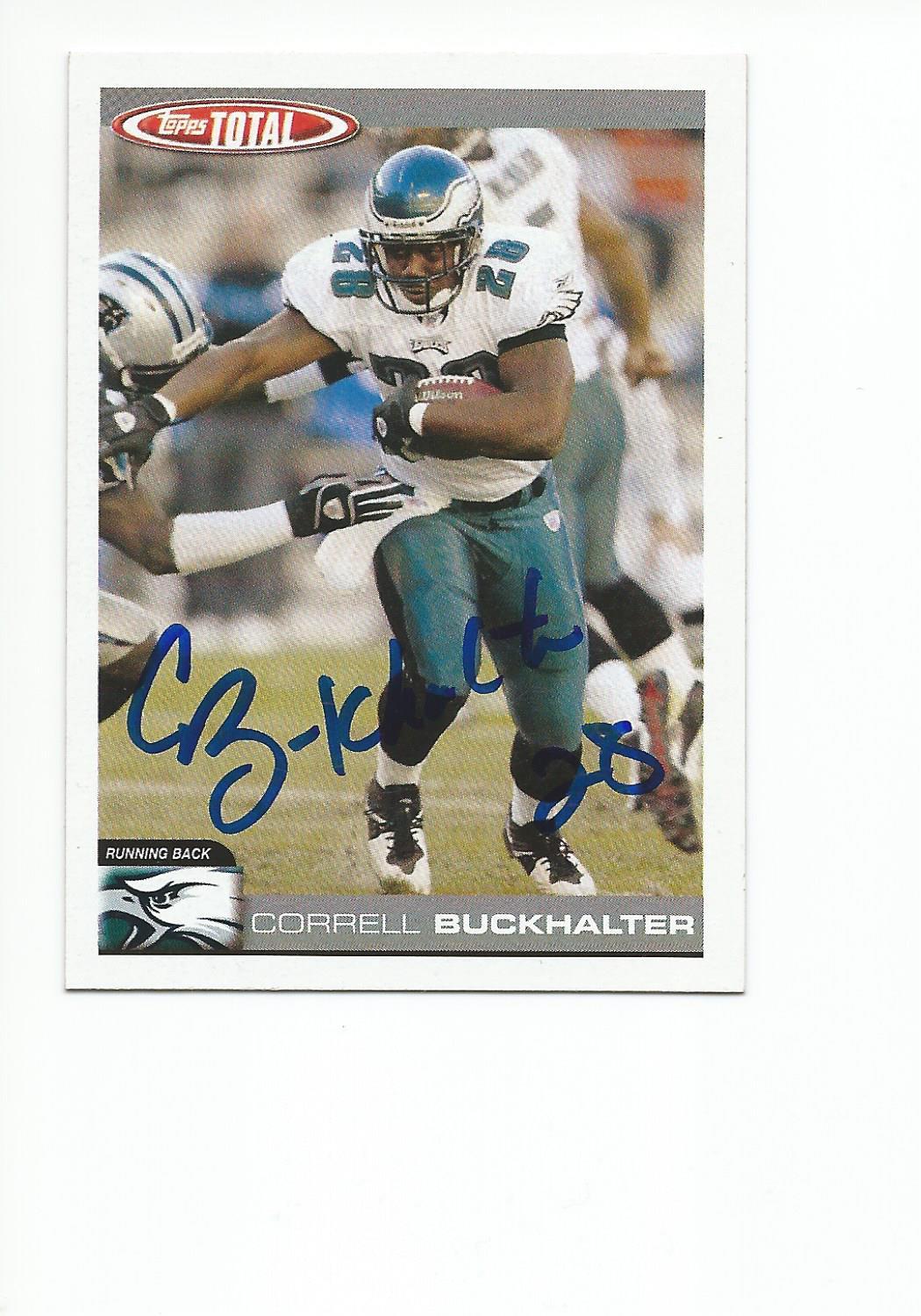 CORRELL BUCKHALTER Autographed Signed 2004 Topps Total card ...