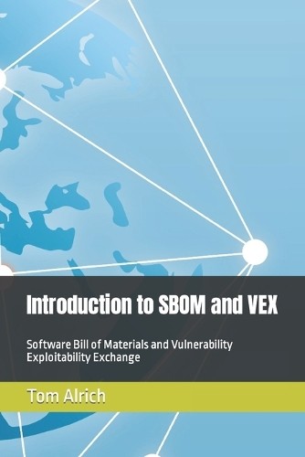 Tom Alrich Introduction to SBOM and VEX (Paperback) (UK IMPORT) | eBay