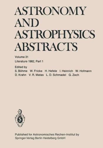 Astronomy and Astrophysics Abstracts Ser.: Astronomy and Astrophysics ...