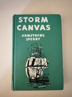 Vntg Storm Canvas Armstrong Sperry 1st Edition 1944 Hatdback See Pic ...
