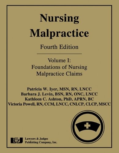 NURSING MALPRACTICE: FOUNDATIONS OF NURSING MALPRACTICE By Patricia W. NEW | eBay