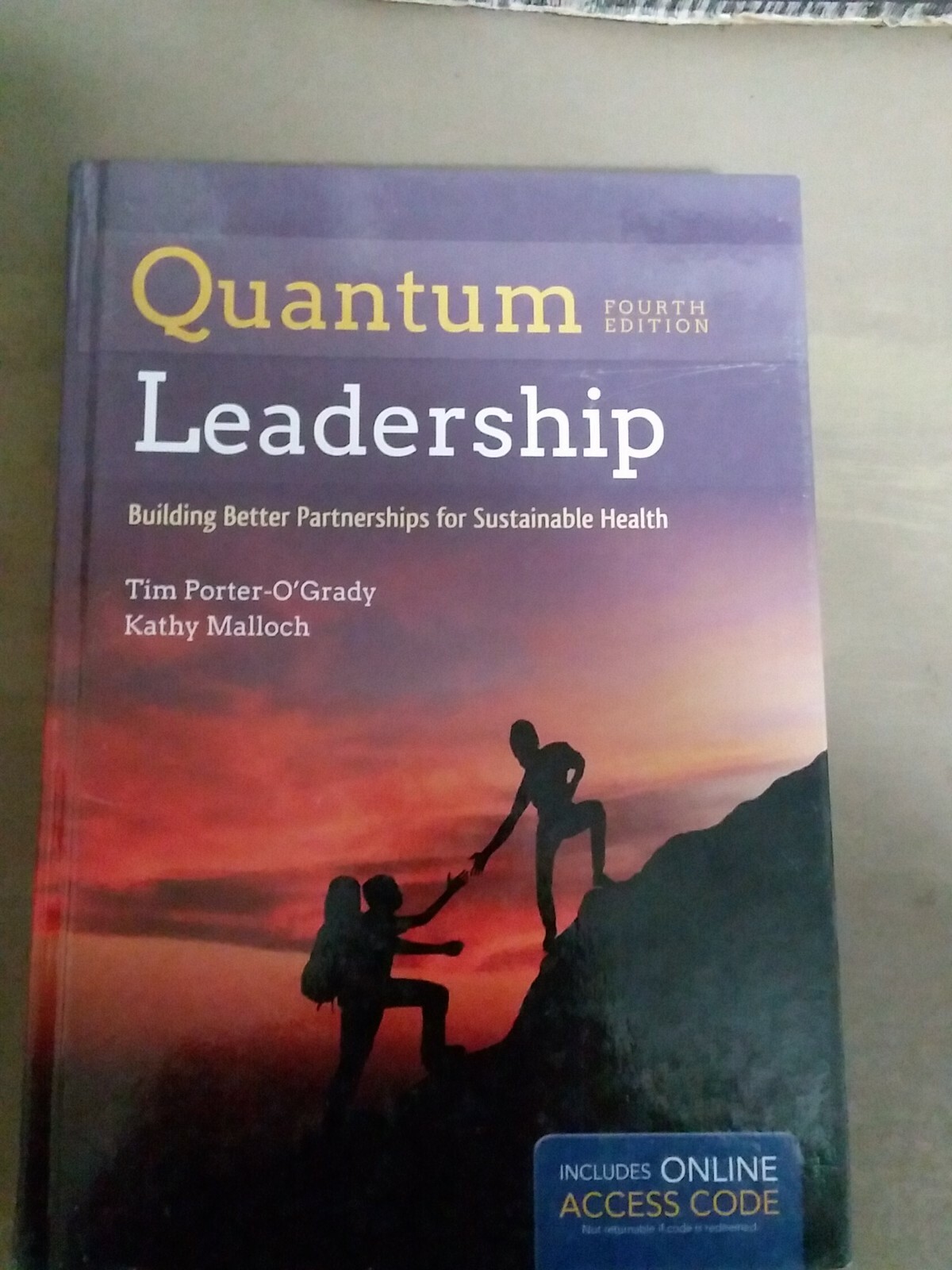 Quantum Leadership by Kathy Malloch and Tim Porter-O'Grady (2014 ...