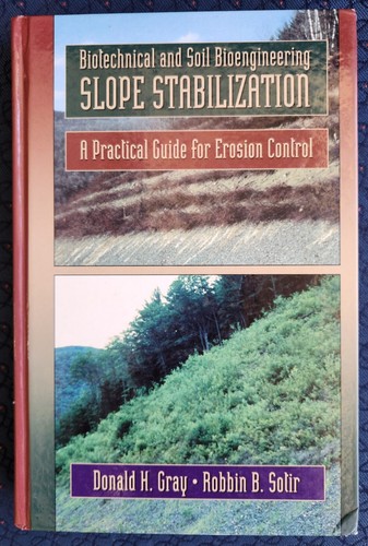 Biotechnical and Soil Bioengineering Slope Stabilization: A Practical ...