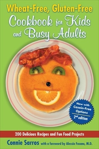 Connie Sarros Wheat-Free, Gluten-Free Cookbook for Kids and Busy A ...