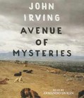 Avenue of Mysteries - Audio CD, by Irving John - Good 9781442384491 | eBay