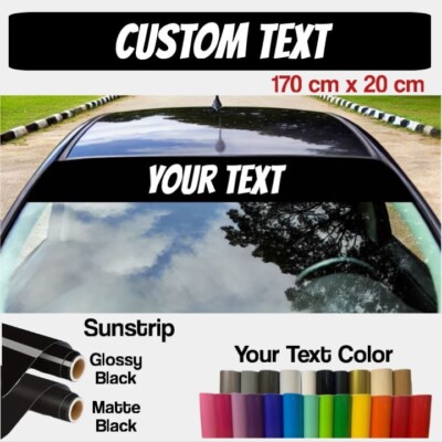 Custom Sunstrip Windscreen fit any car text Sun strip personalised 170 ...