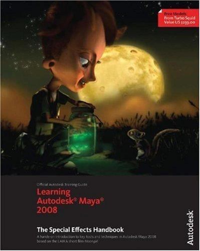 Learning Autodesk Maya 2008: The Special Effects Handbook [With DVD] 9781897177396 | eBay UK