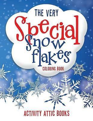 The Very Special Snowflakes Coloring Book by Activity Attic Books ...