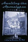 Awaiting The Apocalypse by Vick, Jonathan M. -Paperback 9781490554068 ...