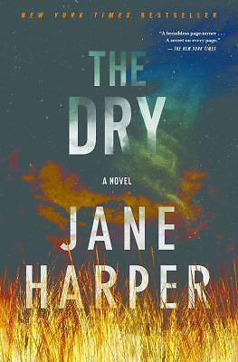 Dry : A Novel by Jane Harper (2017, Hardcover) for sale online | eBay