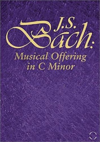 J.S. Bach: Musical Offering in C Minor (DVD) Barthold Kuijken Sigiswald ...