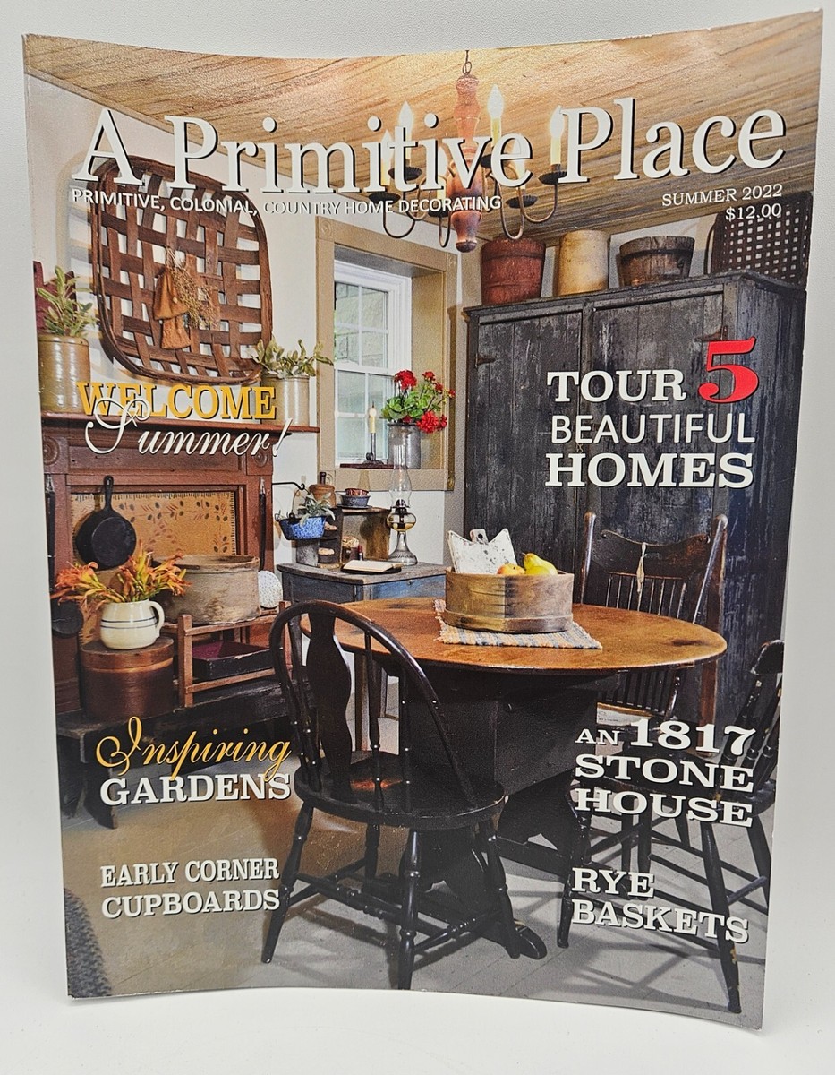 Tours Of Primitive Country Homes