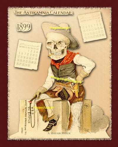 1899 Nov Dec "ROUGH RIDER" COWBOY 8x10 Antikamnia Halloween skeleton ...