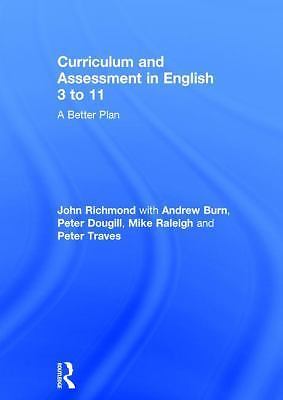 Curriculum and Assessment in English 3 To 11 : A Better Plan by Mike ...