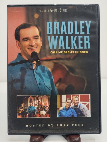 Bradley Walker Call Me Old-Fashioned DVD 2016 Gaither Gospel Series | eBay