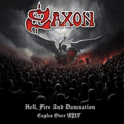 Saxon Hell Fire And Damnation Eagles Over Hellfest CD Album saxon-hell-fire-and-damnation-eagles-over-hellfest-cd-album