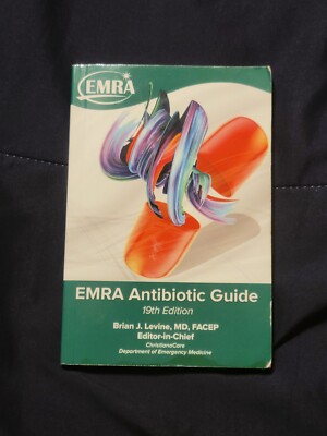 EMRA Antibiotic Guide, 19th Edition by Brian J. Levine (2020, Trade ...