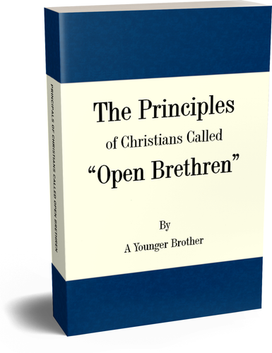 Paperback book "The Principles of Christians Called 'Open Brethren ...