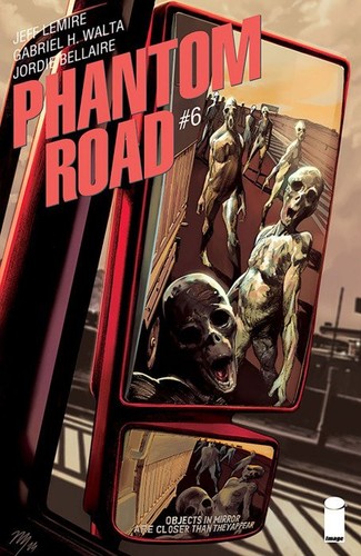 Phantom Road #6B VF/NM; Image | Jeff Lemire - we combine shipping | eBay