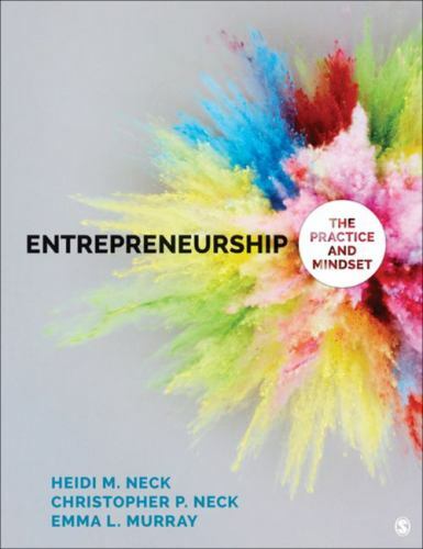 Entrepreneurship : The Practice and Mindset by Christopher P. Neck ...