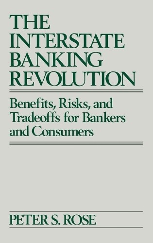 Peter Rose The Interstate Banking Revolution (Hardback) (UK IMPORT ...