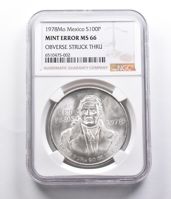 MS66 Mint Error 1978 Mo Mexico 100 Silver Pesos OBV Struck Thru NGC ...