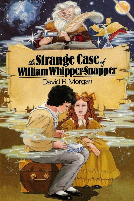 The Strange Case of William Whipper-Snapper von David R Morgan (2020 ...