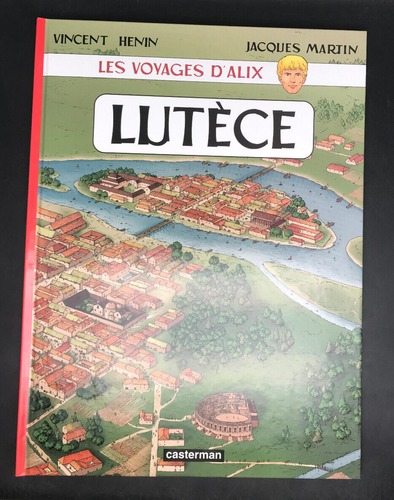 MARTIN - LES VOYAGES D'ALIX - 24 - LUTECE - EO ( TTBE ) | eBay