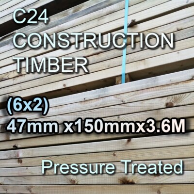 C24 CONSTRUCTION GRADE TREATED TIMBER 6x2 (47x150x3.6M). COLLECTION ...