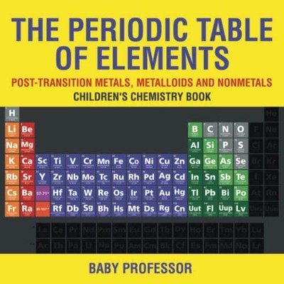 The Periodic Table of Elements - Post-Transition Metals - Paperback NEW ...