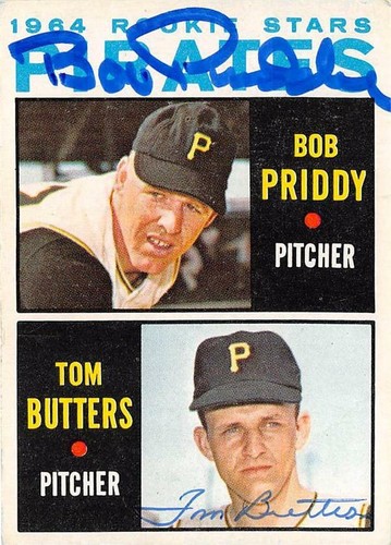 Bob Priddy Tom Butters autographed baseball card (Pirates) 1964 Topps ...