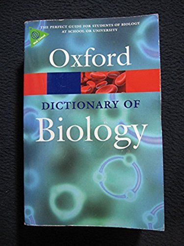 Oxford Dictionary of Biology (Oxford Quick Reference) [Mar 15, 2008 ...