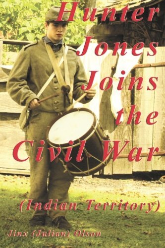 Hunter Jones Joins The Civil War (Indian Territory), Olson ...