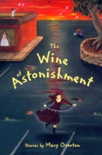 Wine of Astonishment by Mary Overton (1997, Trade Paperback) for sale ...