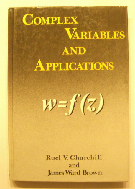 Complex Variables and Applications by James W. Brown and Ruel V ...