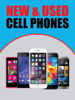 New & Used Cell Phones | Retail Window Display Sign | 18"W x 24"H | eBay