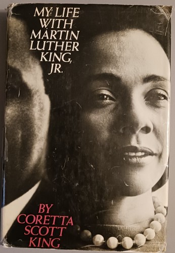 My Life with Martin Luther King, Jr by Coretta Scott King HBDJ 1st ...