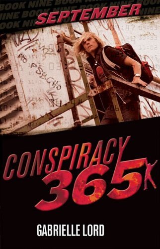 SEPTEMBER (CONSPIRACY 365) By Gabrielle Lord - Hardcover **Mint ...