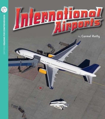 International Airports: Oxford Level 8: Pack of 6 by Reilly (English ...