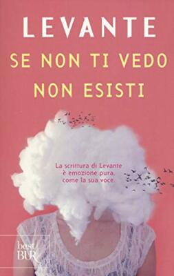 Se non ti vedo non esisti by Levante Book The Fast Free Shipping | eBay