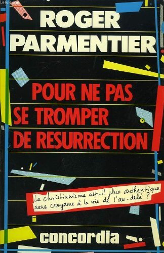 Pour ne pas se tromper de resurrection, Roger Parmentier | eBay