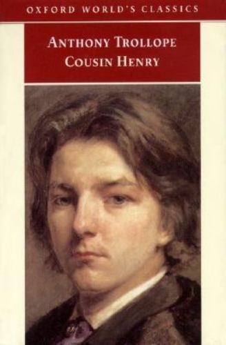 Cousin Henry by Trollope, Anthony 9780192838469 | eBay