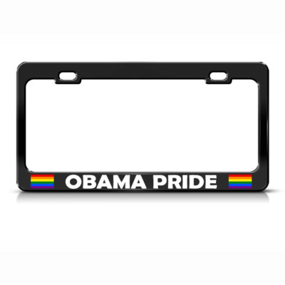 Obama Pride W/Gay Flag Black Steel Metal License Plate Frame | eBay