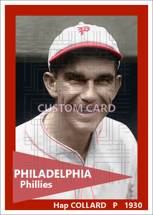 Hap Collard - 1930 Philadelphia Phillies - 2.5 x 3.5 custom card (blank ...