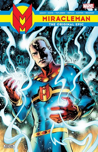 Miracleman The Original Epic by Alan Moore ~ New Marvel Comics ~ VERY ...