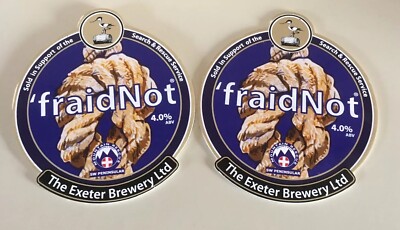 Pair Of Beer pump clip front. The Exeter Brewery Ltd, FRAID NOT, | eBay UK