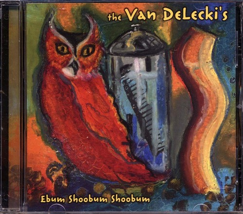 CD The Van DeLecki's - Ebum Shoobum Bhoobum 702675271326 | eBay