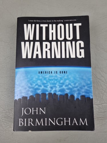 Without Warning by John Birmingham (Paperback, 2008) Large Format | eBay Australia
